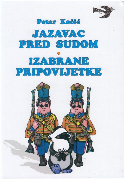 JAZAVAC PRED SUDOM: izabrane pripovijetke, Kočić Petar - Knjižara Dominović