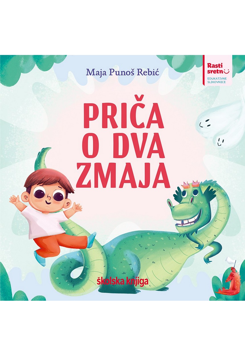 PRIČA O DVA ZMAJA, Punoš Rebić Maja - Knjižara Dominović