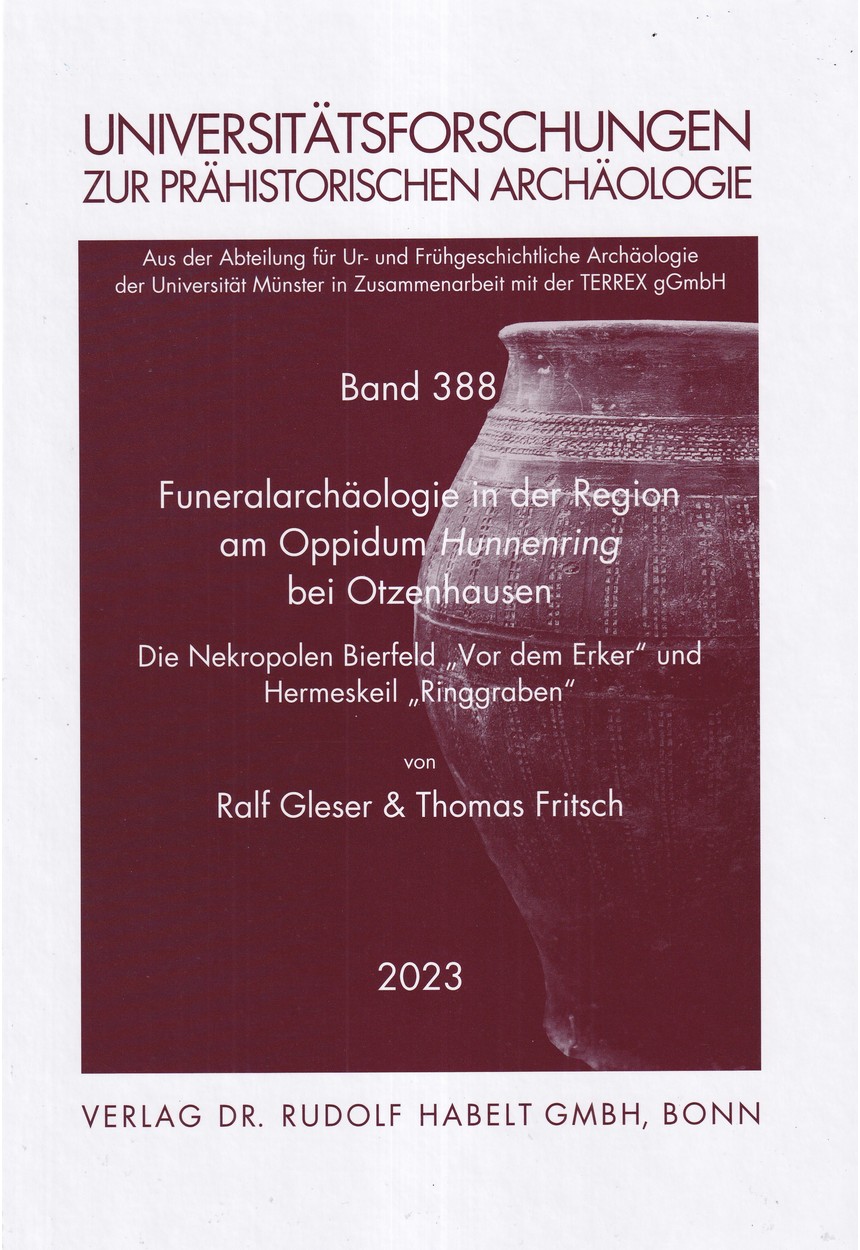 FUNERALARCHAOLOGIE IN DER REGION AM OPPIDUM HUNNENRING BEI OTZENHAUSEN