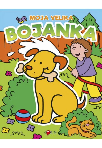 MOJA VELIKA BOJANKA - PAS, - Knjižara Dominović