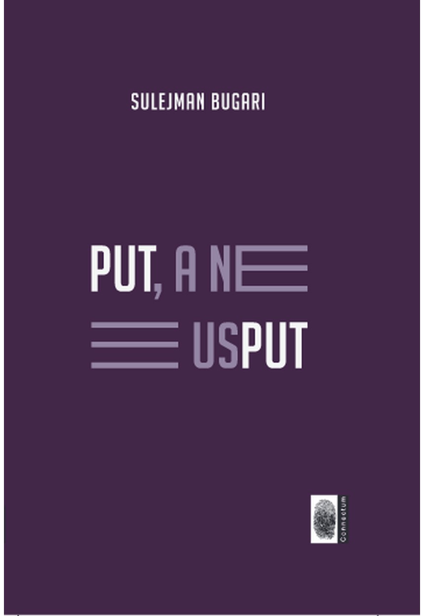 PUT, A NE USPUT, Bugari Sulejman - Knjižara Dominović