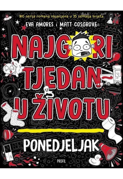 NAJGORI TJEDAN U ŽIVOTU - PONEDJELJAK, Amores Eva, Cosgrove Matt ...