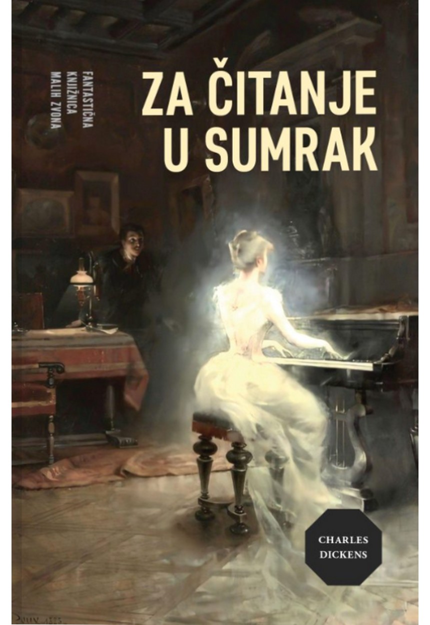ZA ČITANJE U SUMRAK, Dickens Charles - Knjižara Dominović