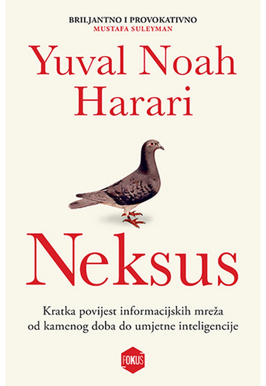 NEKSUS: kratka povijest informacijskih mreža od kamenog doba do umjetne ...