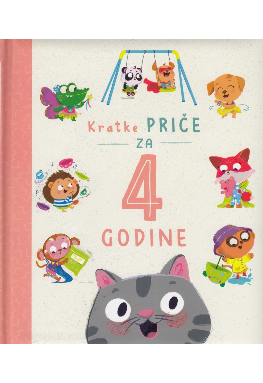 KRATKE PRIČE ZA 4 GODINE, - Knjižara Dominović