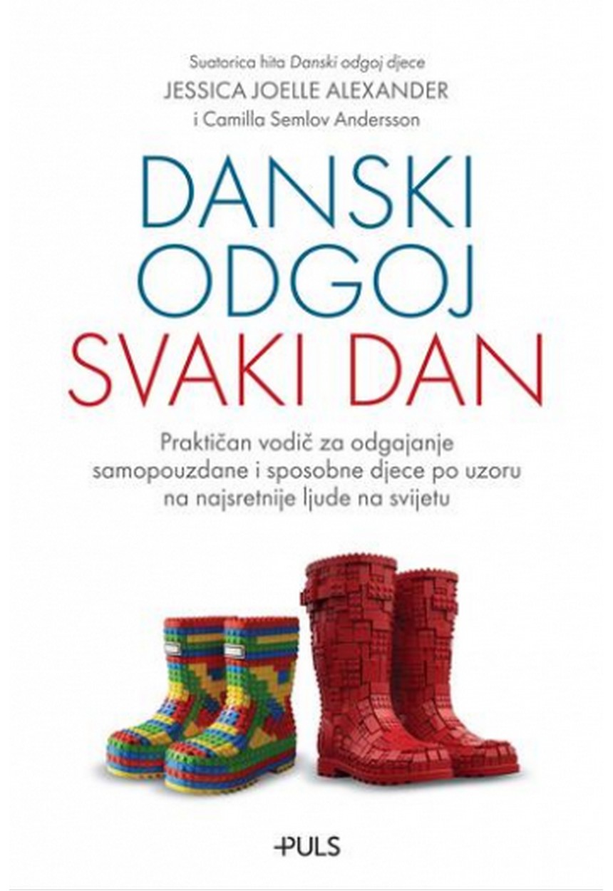 DANSKI ODGOJ SVAKI DAN, Alexander Jessica Joelle, Semlov Andersson ...