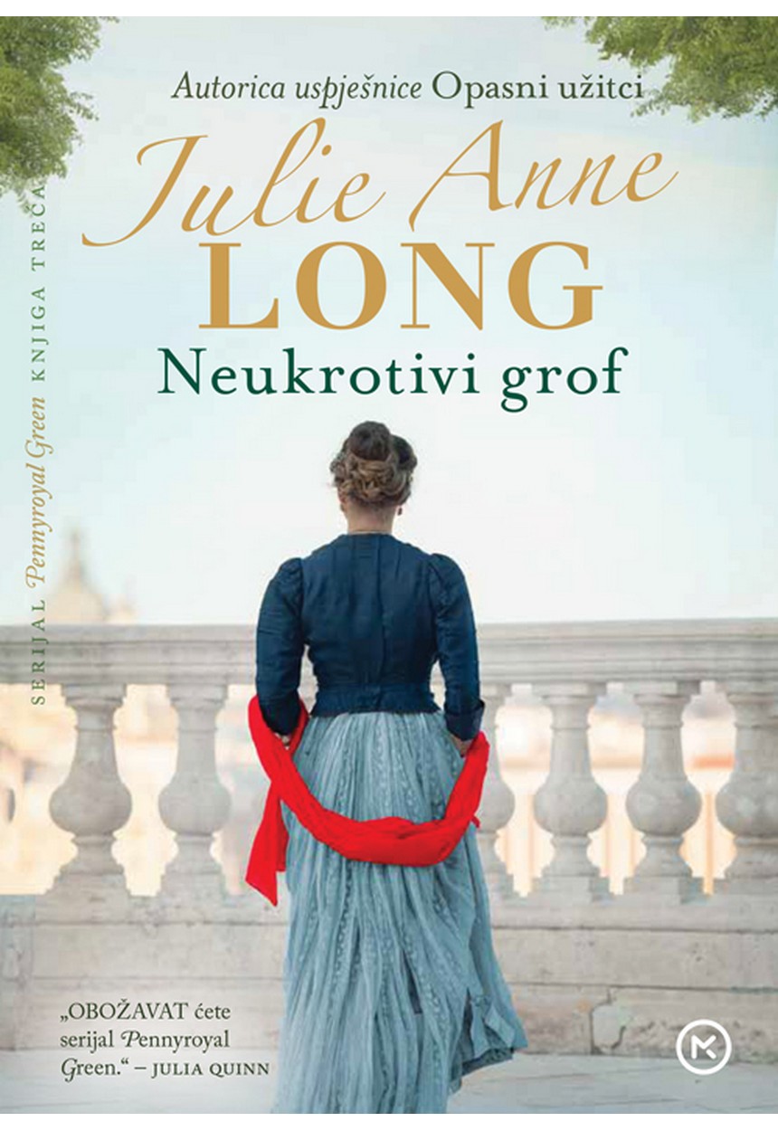 NEUKROTIVI GROF, Long Julie Anne - Knjižara Dominović