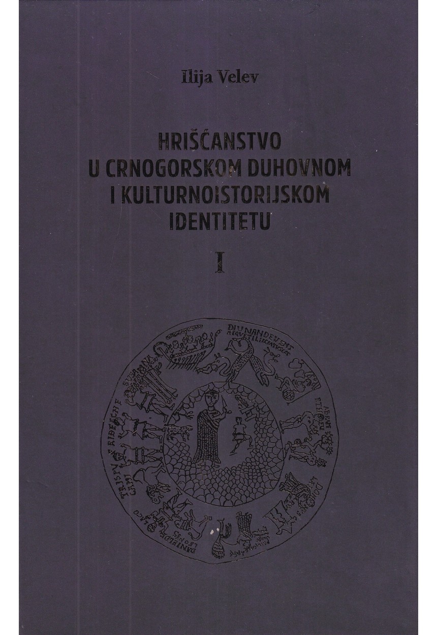 HRIŠĆANSTVO U CRNOGORSKOM DUHOVNOM I KULTURNOISTORIJSKOM IDENTITETU ...