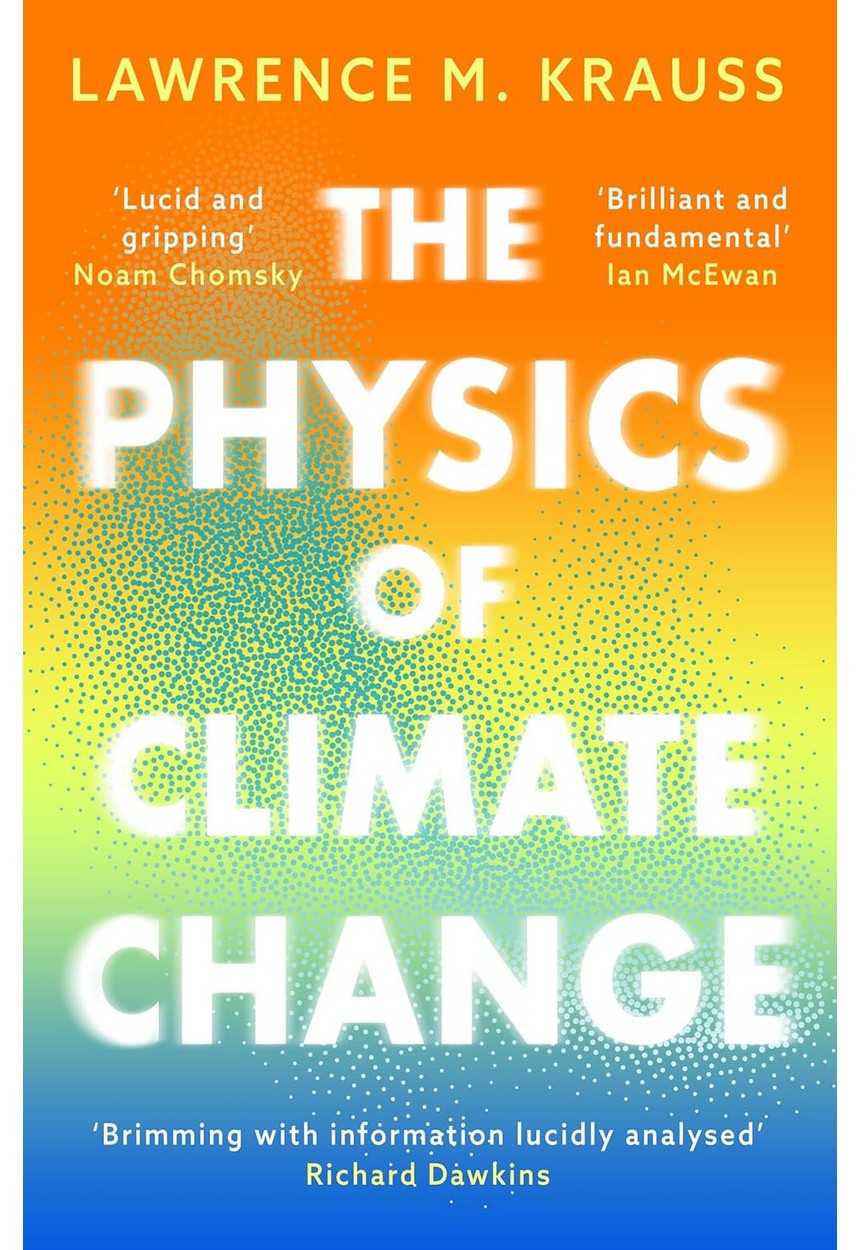 THE PHYSICS OF CLIMATE CHANGE, Krauss Lawrence M. - Knjižara Dominović