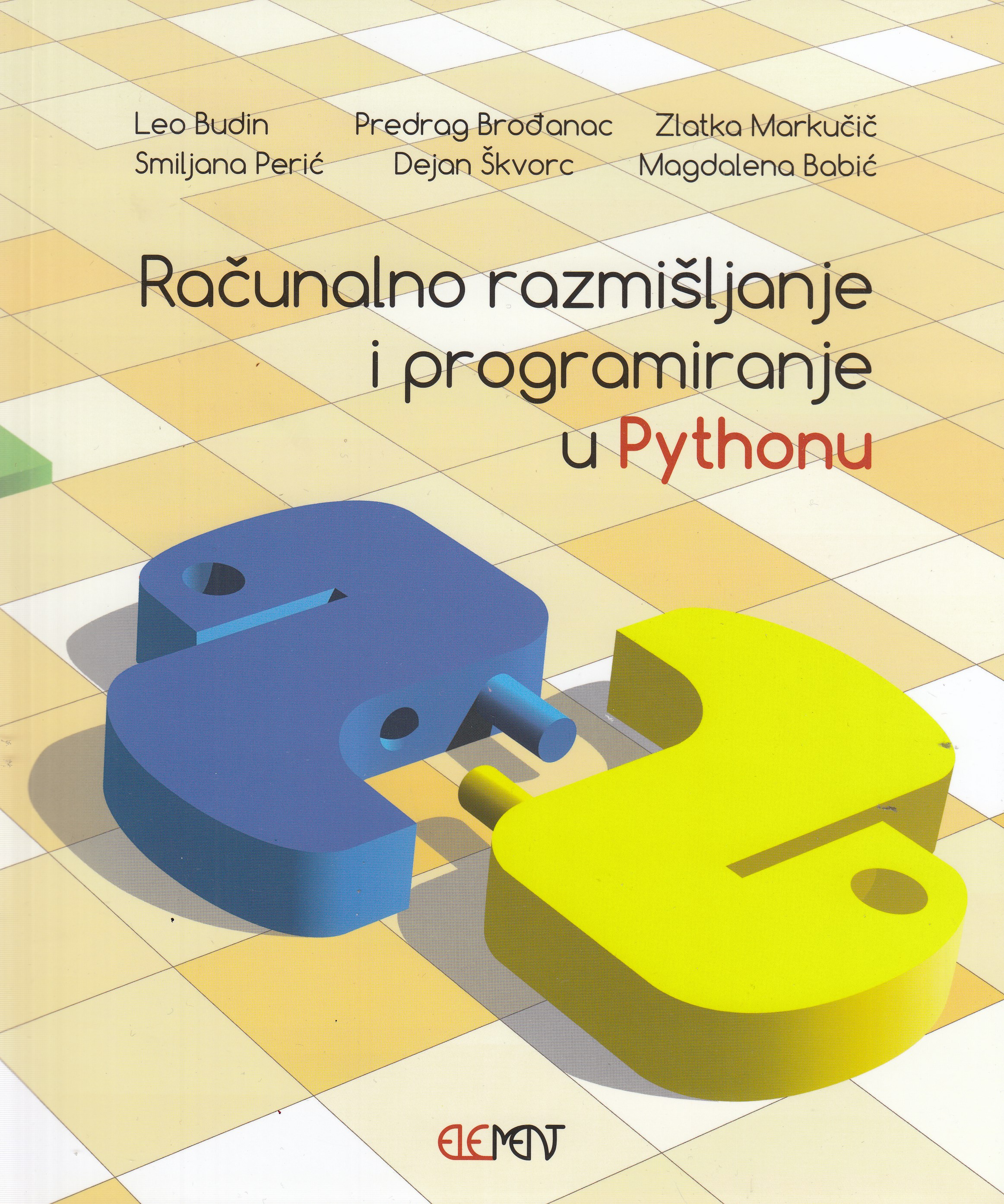 RAČUNALNO RAZMIŠLJANJE I PROGRAMIRANJE U PYTHONU, ELEMENT - Knjižara ...