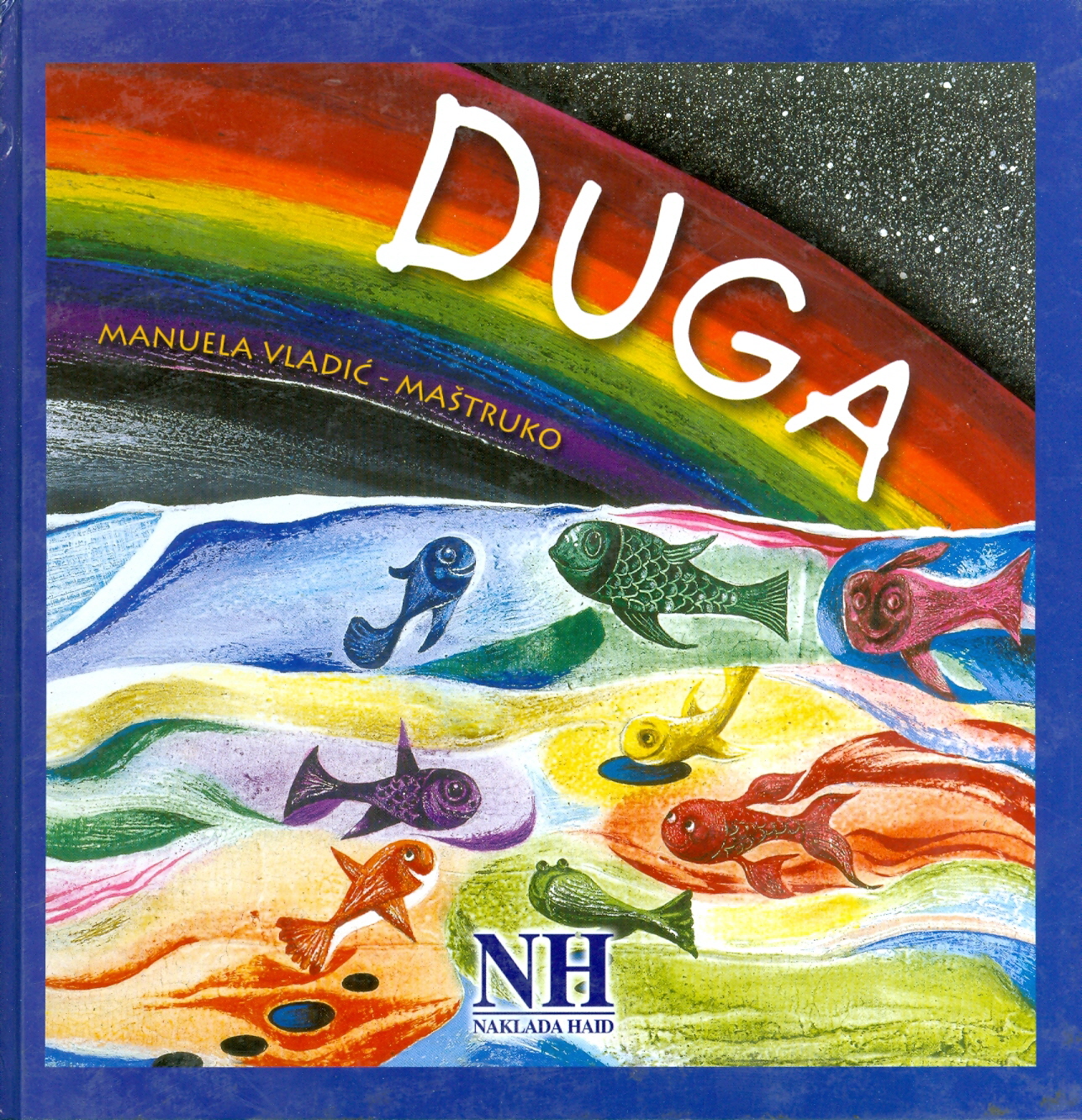 DUGA, Vladić Maštruko Manuela - Knjižara Dominović